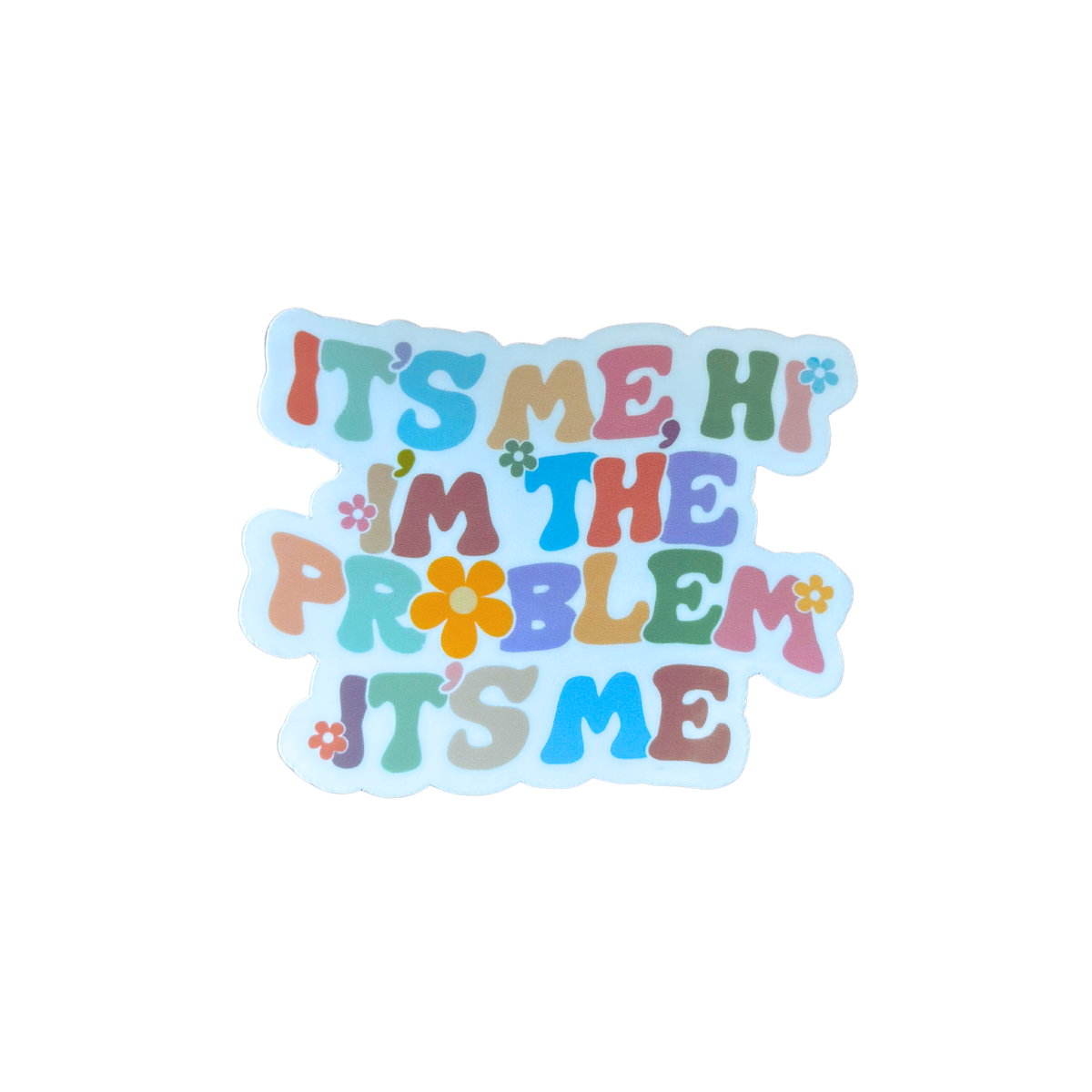 It's Me, Hi, I'm the Problem It's Me Taylor Swift Anti-Hero Sticker ...